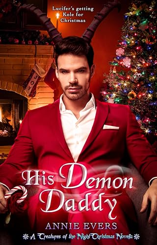 His Demon Daddy: A MM Paranormal Romance Novella by Annie Evers | Goodreads