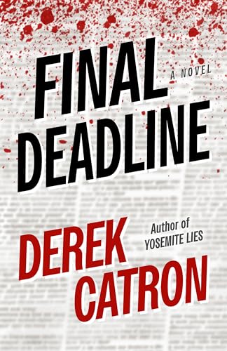 Final Deadline by Derek Catron | Goodreads