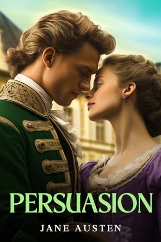 Persuasion (Annotated) by Jane Austen | Goodreads