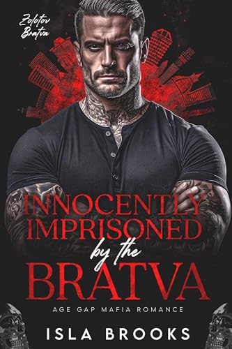 Innocently Imprisoned by the Bratva by Isla Brooks | Goodreads