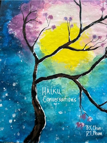 Haiku Conversations by Becky Y. Chin | Goodreads
