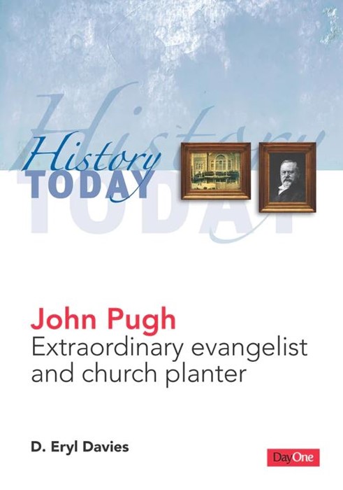 John Pugh: Extraordinary Evangelist and Church Planter by D. Eryl Davies | Goodreads