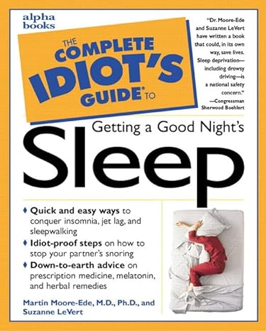 The Complete Idiot's Guide to Get Good Night Sleep by Martin Moore-Ede ...