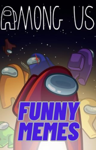 Among Us Comics: The Elite Funny Bunch 2024 by Tony Blare-Memes | Goodreads