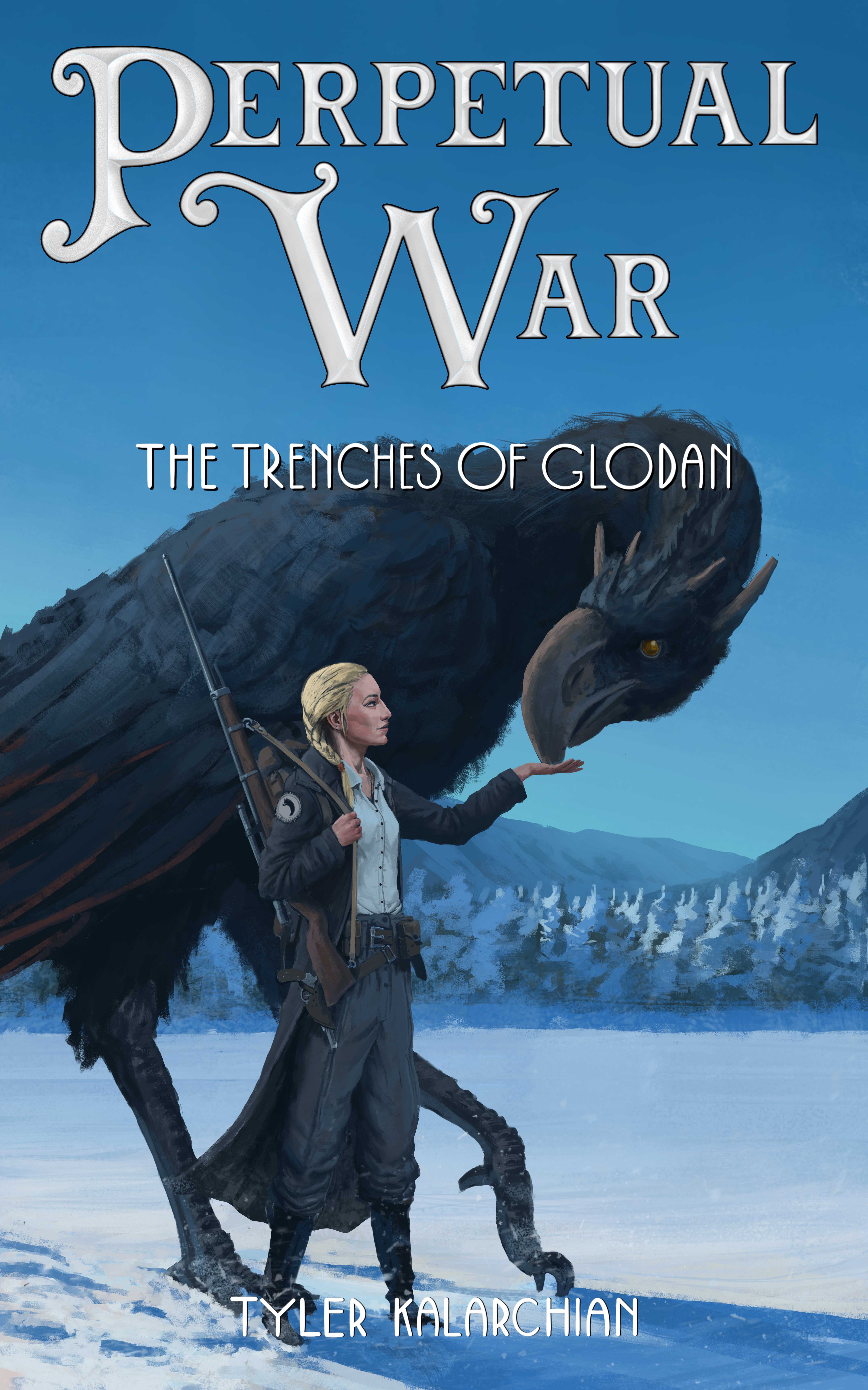The Trenches of Glodan by Tyler Kalarchian | Goodreads
