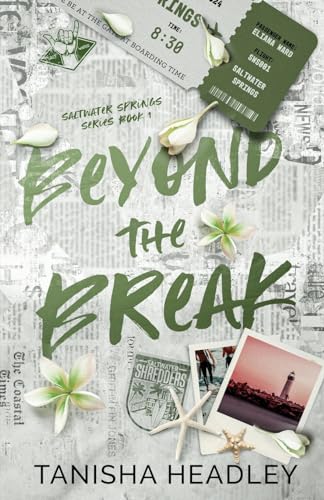 Beyond The Break (Saltwater Springs, #1) by Tanisha Headley | Goodreads