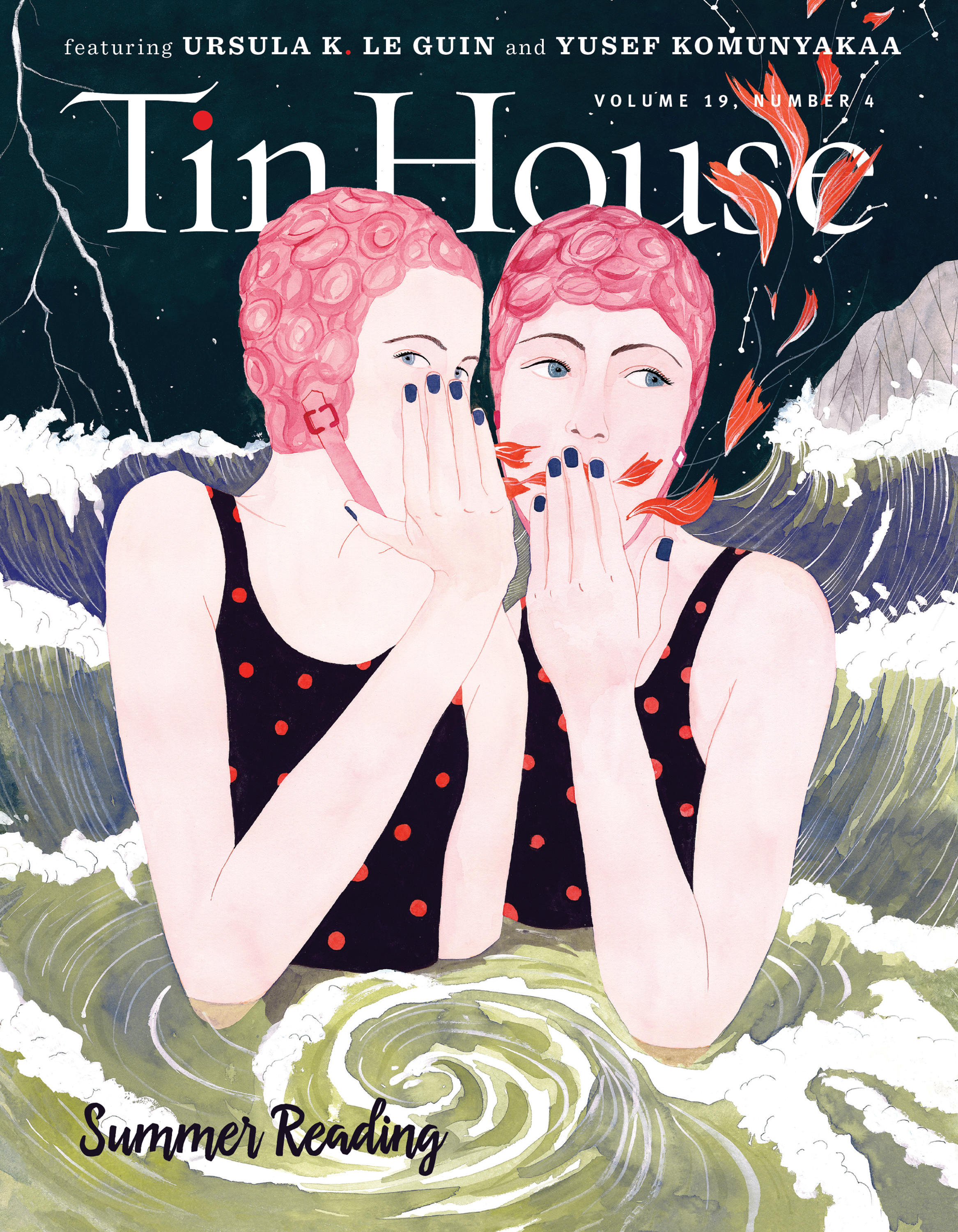 Tin House Magazine, Volume 19, Issue 4, Summer 2018: #76 Summer Reading ...