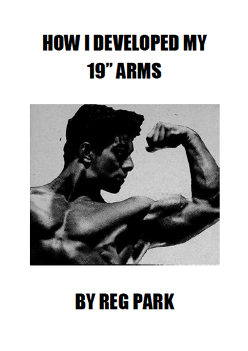 How I Developed My 19” Arms by Reg Park | Goodreads
