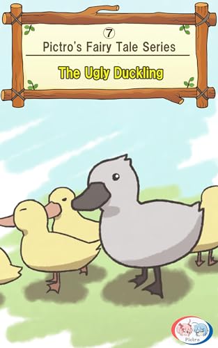 ⑦Pictro's Fairy Tale Series The Ugly Duckling by Pic Tro | Goodreads