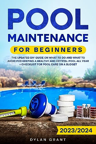 Pool Maintenance for Beginners: The Updated DIY Guide on What to Do and ...