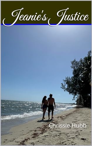 Jeanie's Justice: Short Romantic Thriller book - Deceit, kidnap, heartache and finally salvation ...