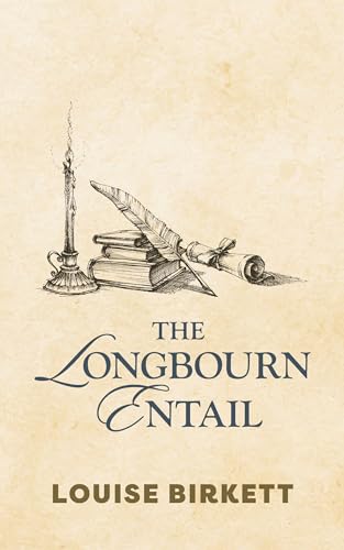 The Longbourn Entail by Louise Birkett | Goodreads
