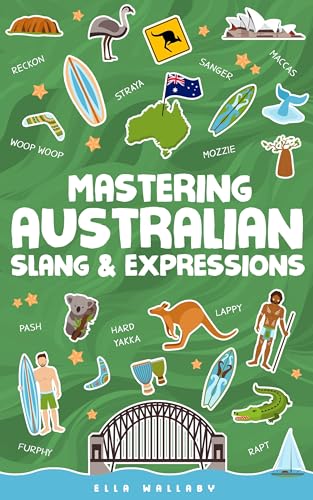Mastering Australian Slang and Expressions - Your Essential Aussie ...