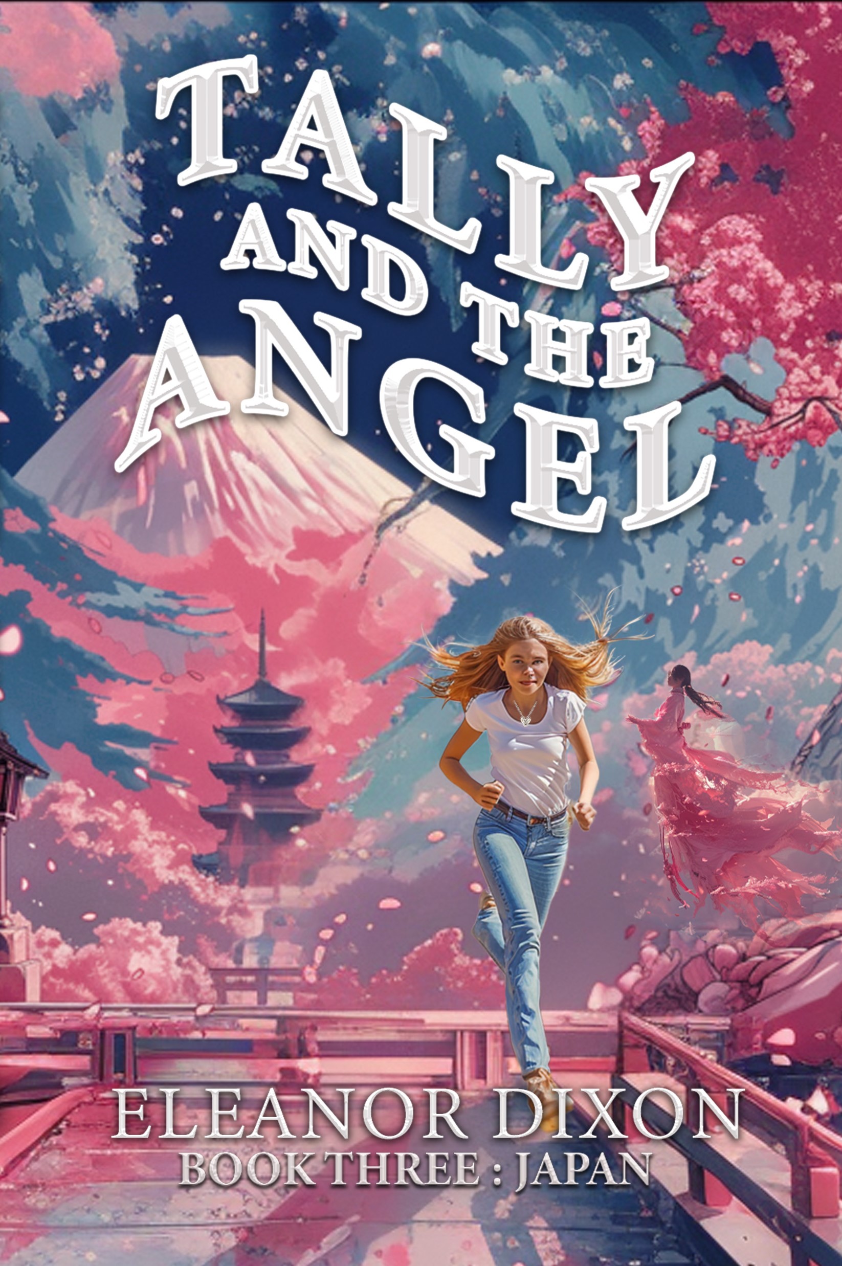 Tally and the Angel Book Three Japan: Thrilling Fantasy Adventure by ...