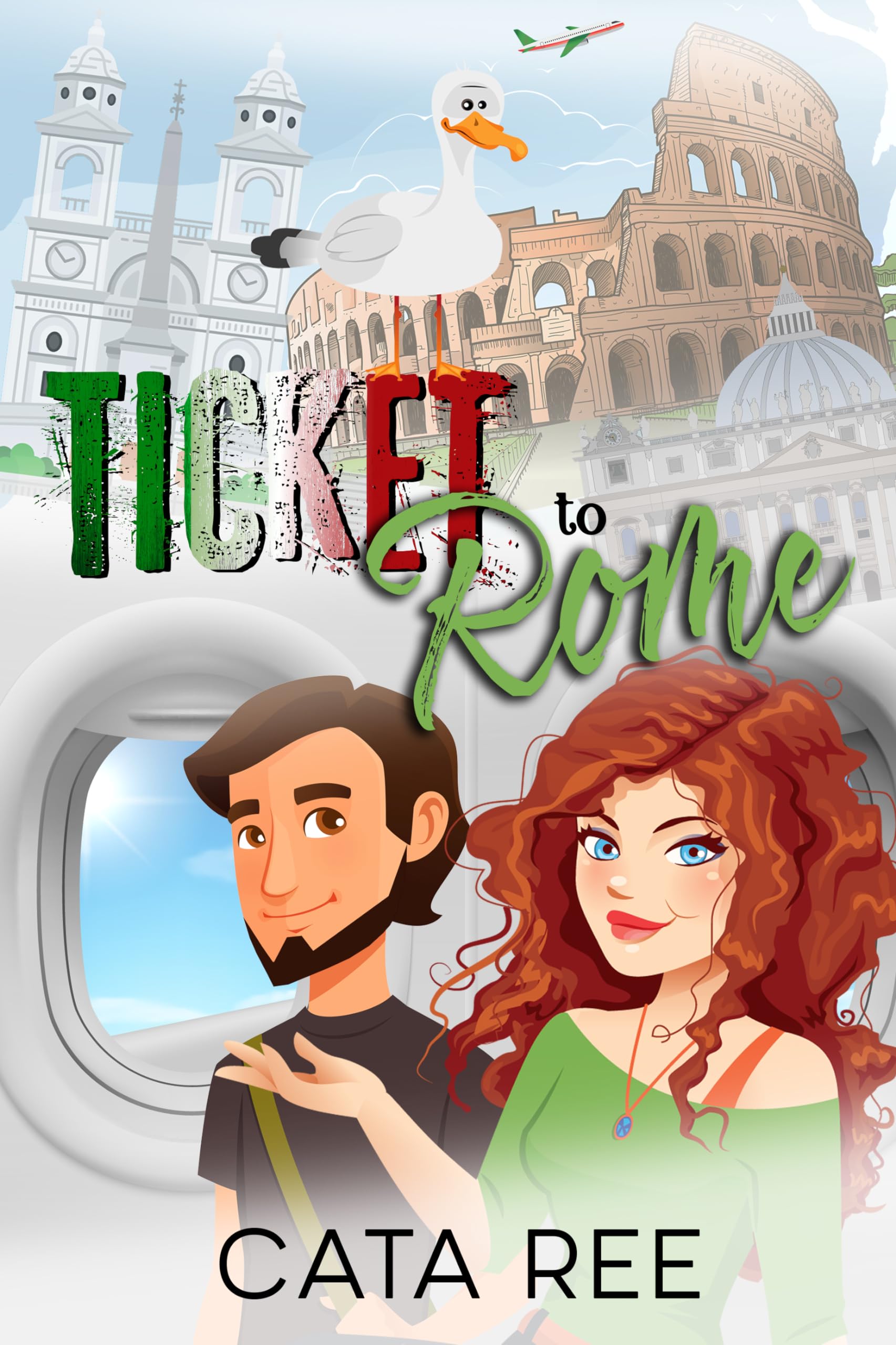 Ticket to Rome (Love Overseas Book 1) by Cata Ree | Goodreads