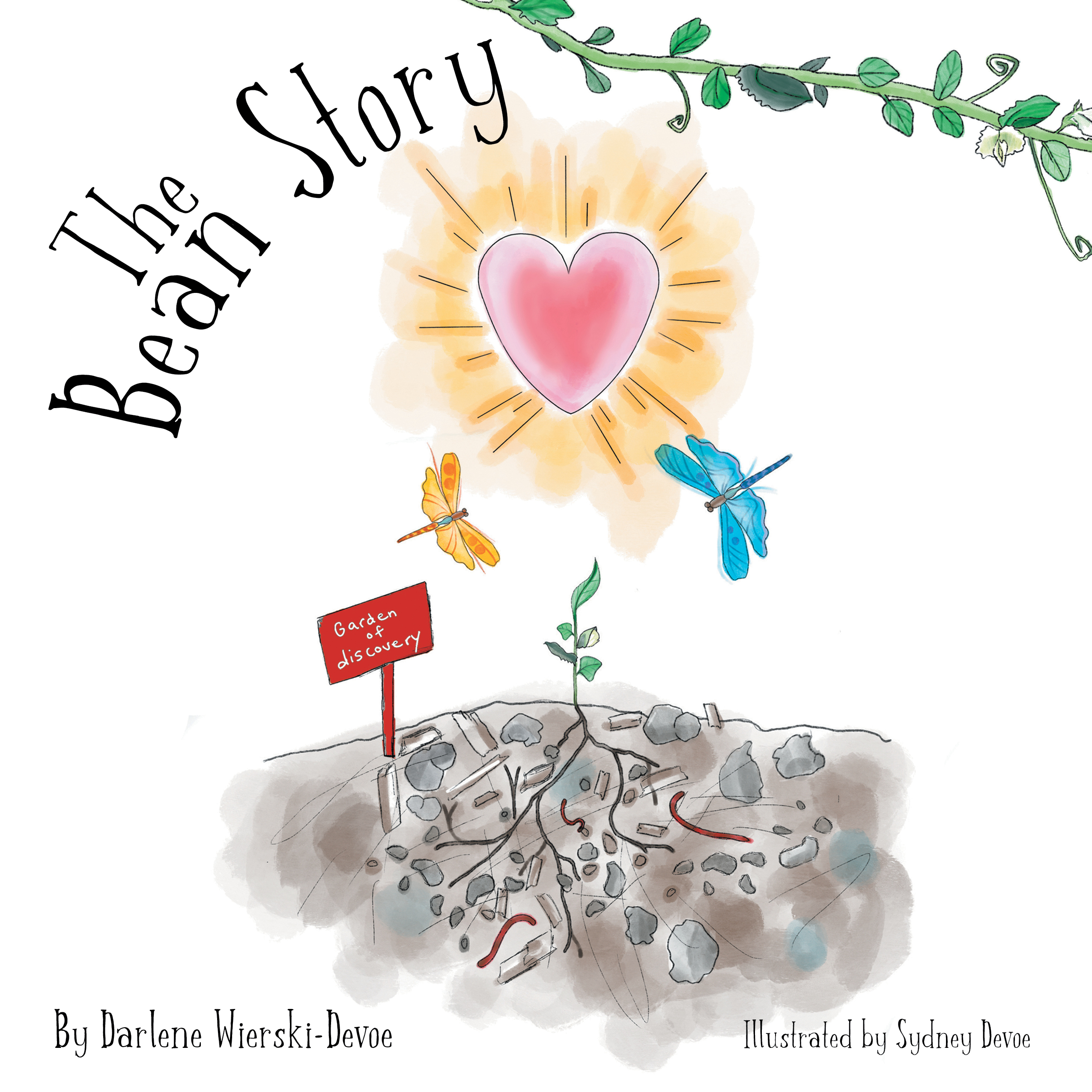 The Bean Story by Darlene Wierski-Devoe | Goodreads