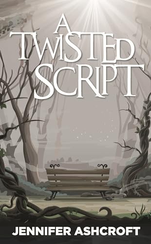 A Twisted Script: A True Story by Jennifer Ashcroft | Goodreads