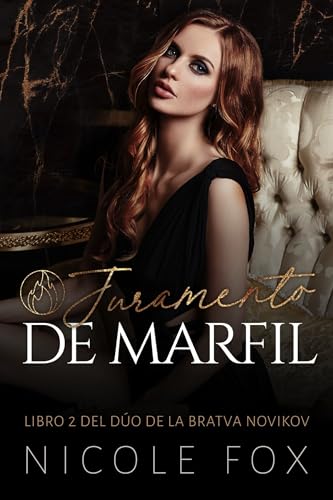 Juramento de Marfil (La Bratva Novikov #2) by Nicole Fox | Goodreads