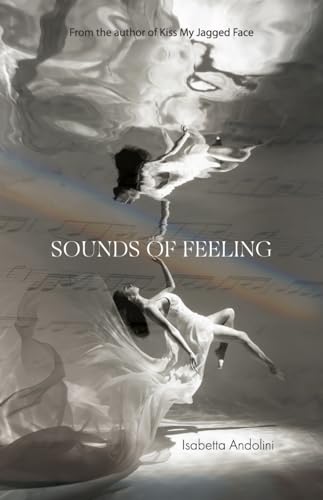 Sounds of Feeling by Isabetta Andolini | Goodreads