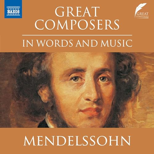 Mendelssohn in Words and Music by Davinia Caddy | Goodreads