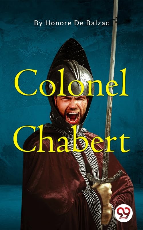 Colonel Chabert by Honoré de Balzac | Goodreads