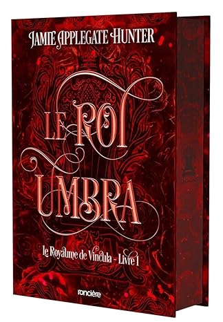 Le Royaume de Vincula - Tome 01 Le Roi Umbra by Jamie Applegate Hunter ...