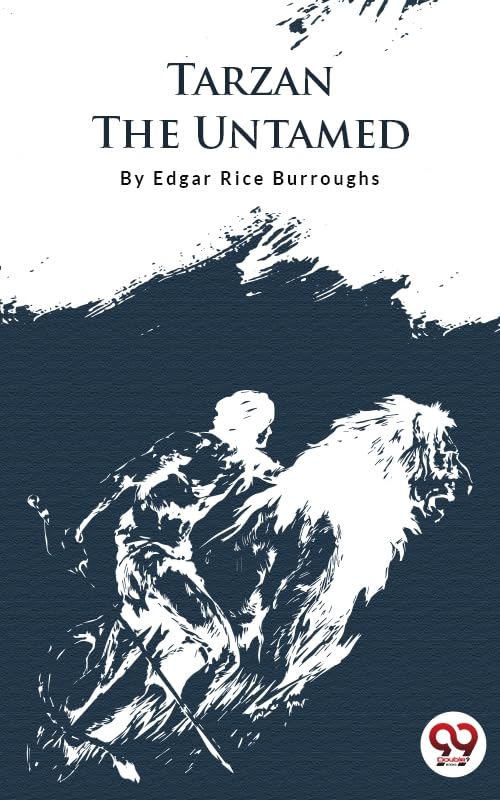 Tarzan The Untamed by Edgar Rice Burroughs | Goodreads