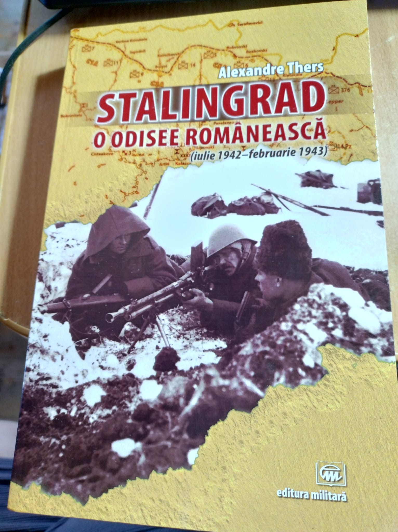 Stalingrad o odisee românească by Alexandre Thers | Goodreads