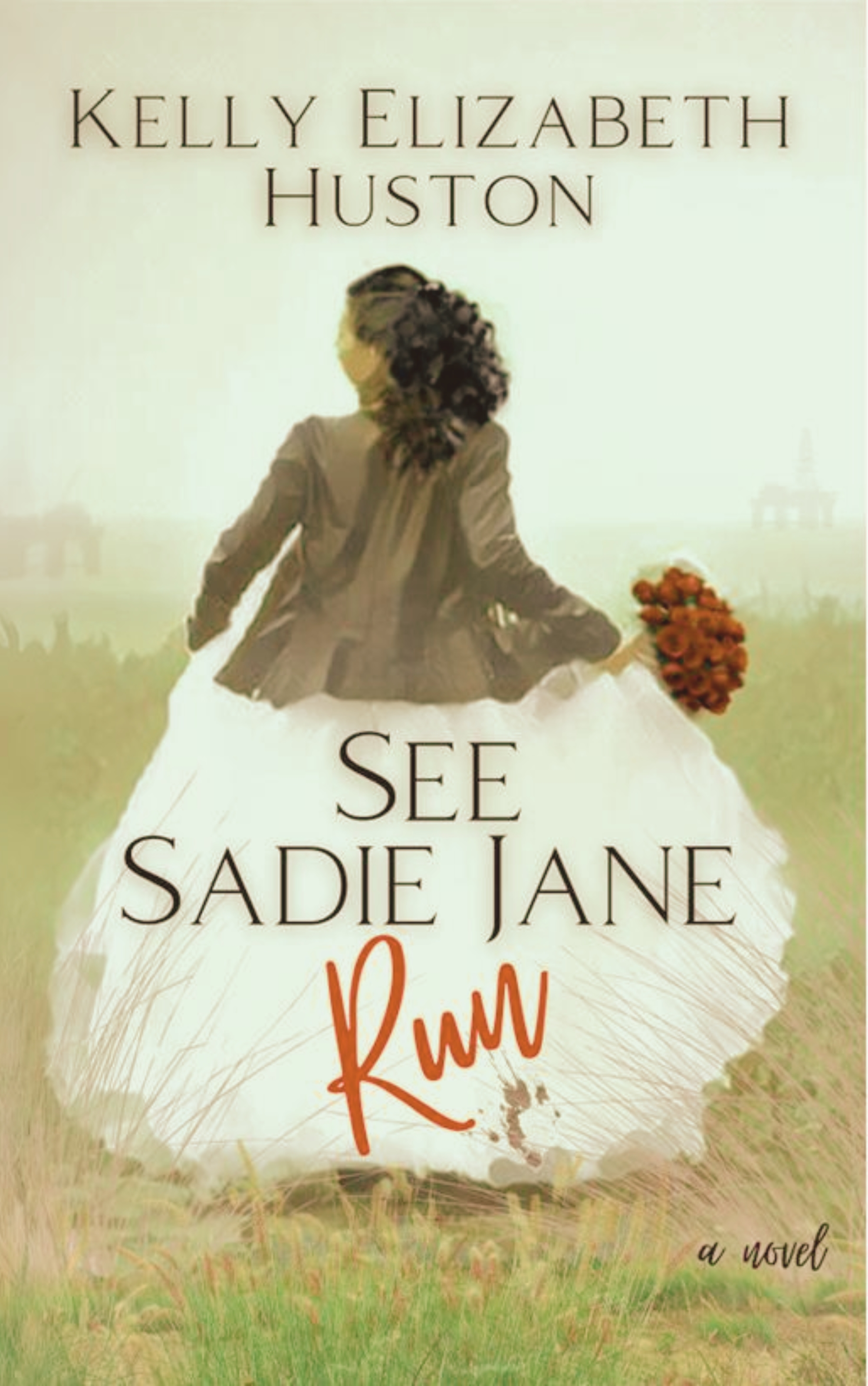 See Sadie Jane Run (Found Families, #4) by KellyElizabeth Huston ...