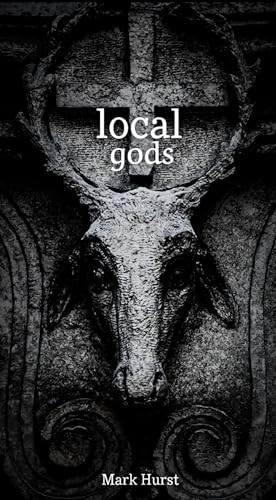 Local Gods by Mark Hurst | Goodreads