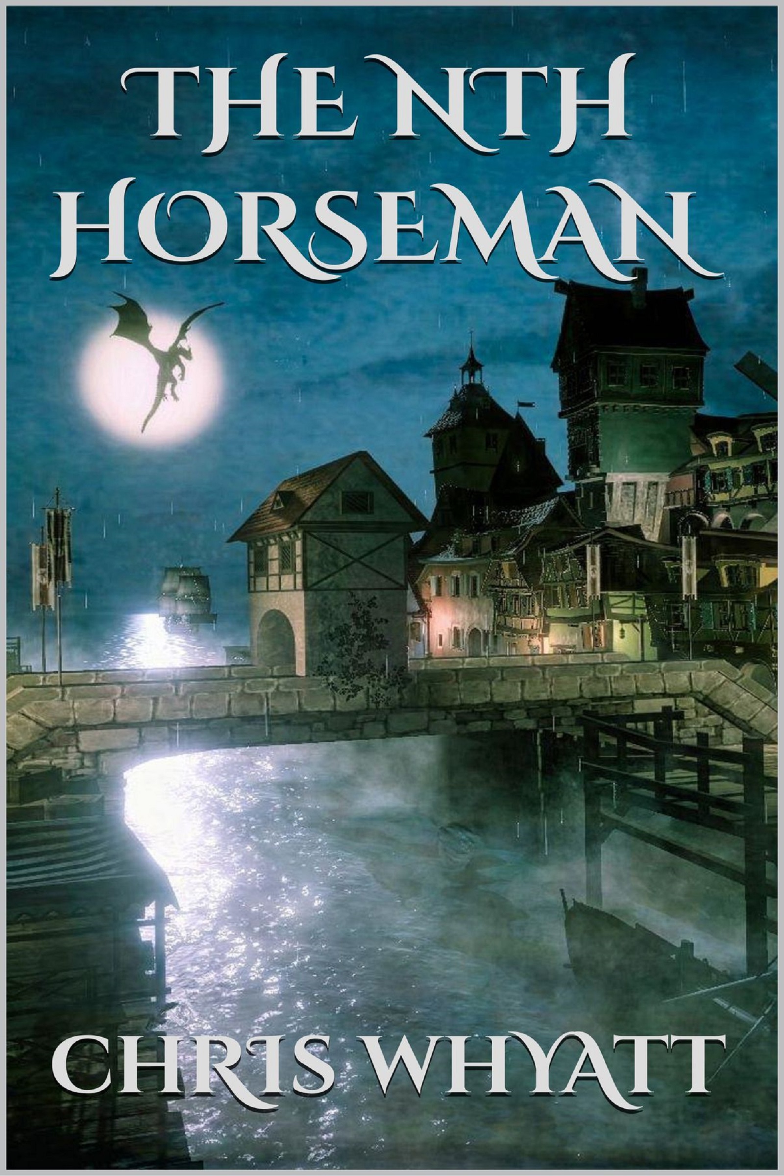 The Nth Horseman: A Humorous Fantasy Tale by Chris Whyatt | Goodreads