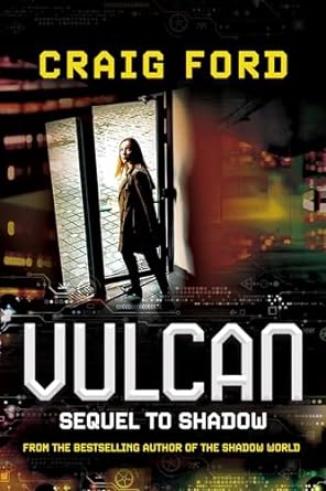 Vulcan (Foresight #3) by Craig Ford | Goodreads