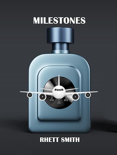 Milestones by Rhett Smith | Goodreads
