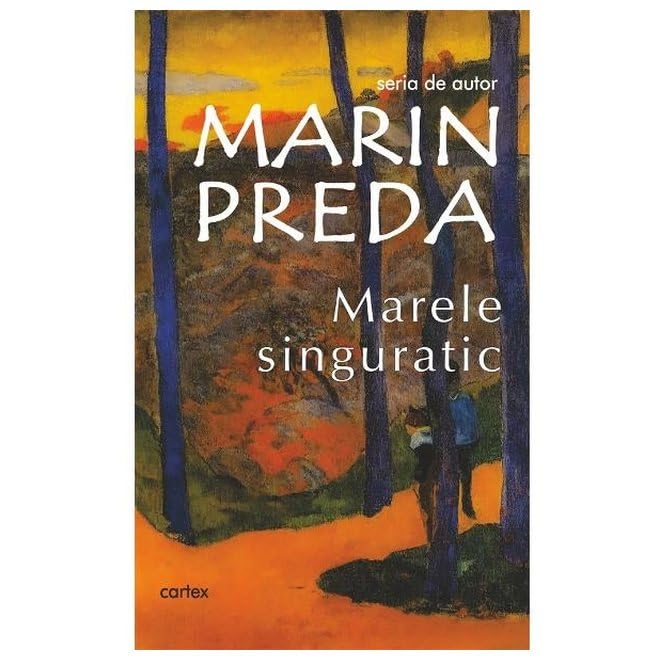 Marele singuratic (Romanian Edition) by Marin Preda | Goodreads