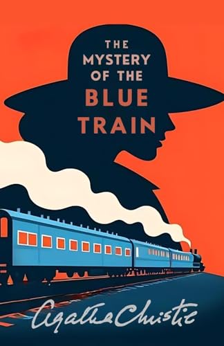 The Mystery of the Blue Train: A Hercule Poirot Mystery (Poirot series ...