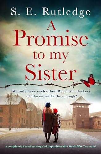A Promise to My Sister by S.E. Rutledge | Goodreads