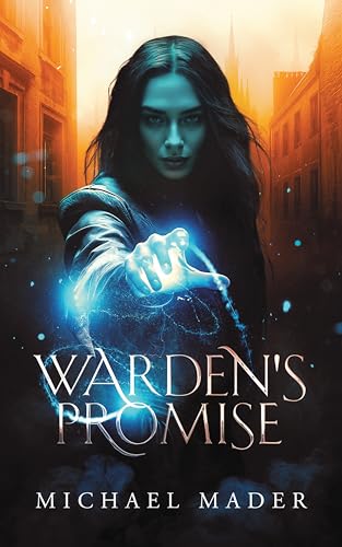 WARDEN'S PROMISE by Michael Mader | Goodreads