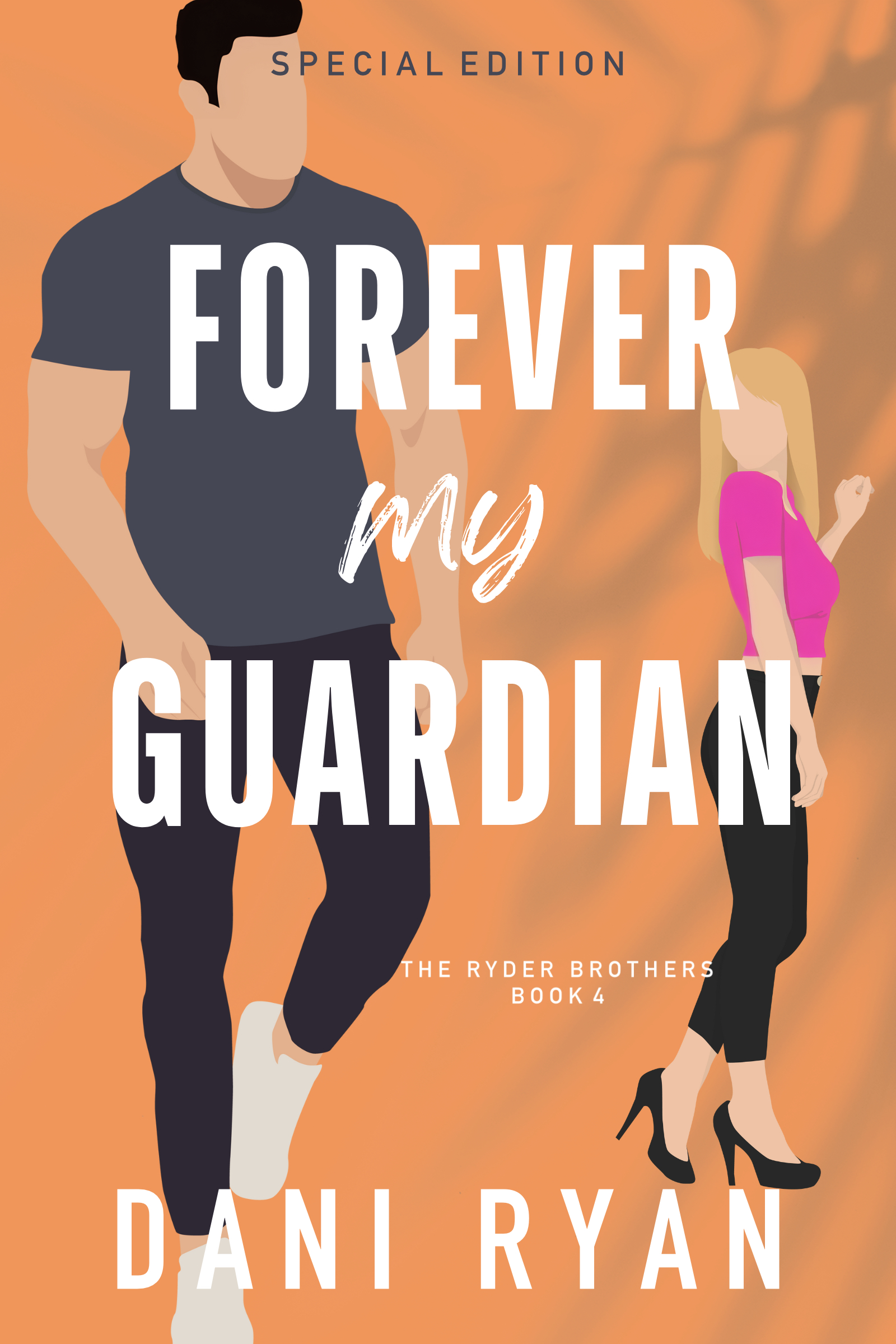 Forever My Guardian (The Ryder Brothers #4) by Dani Ryan | Goodreads