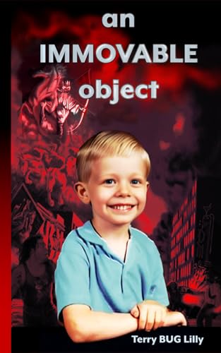An Immovable Object by Terry Bug Lilly | Goodreads