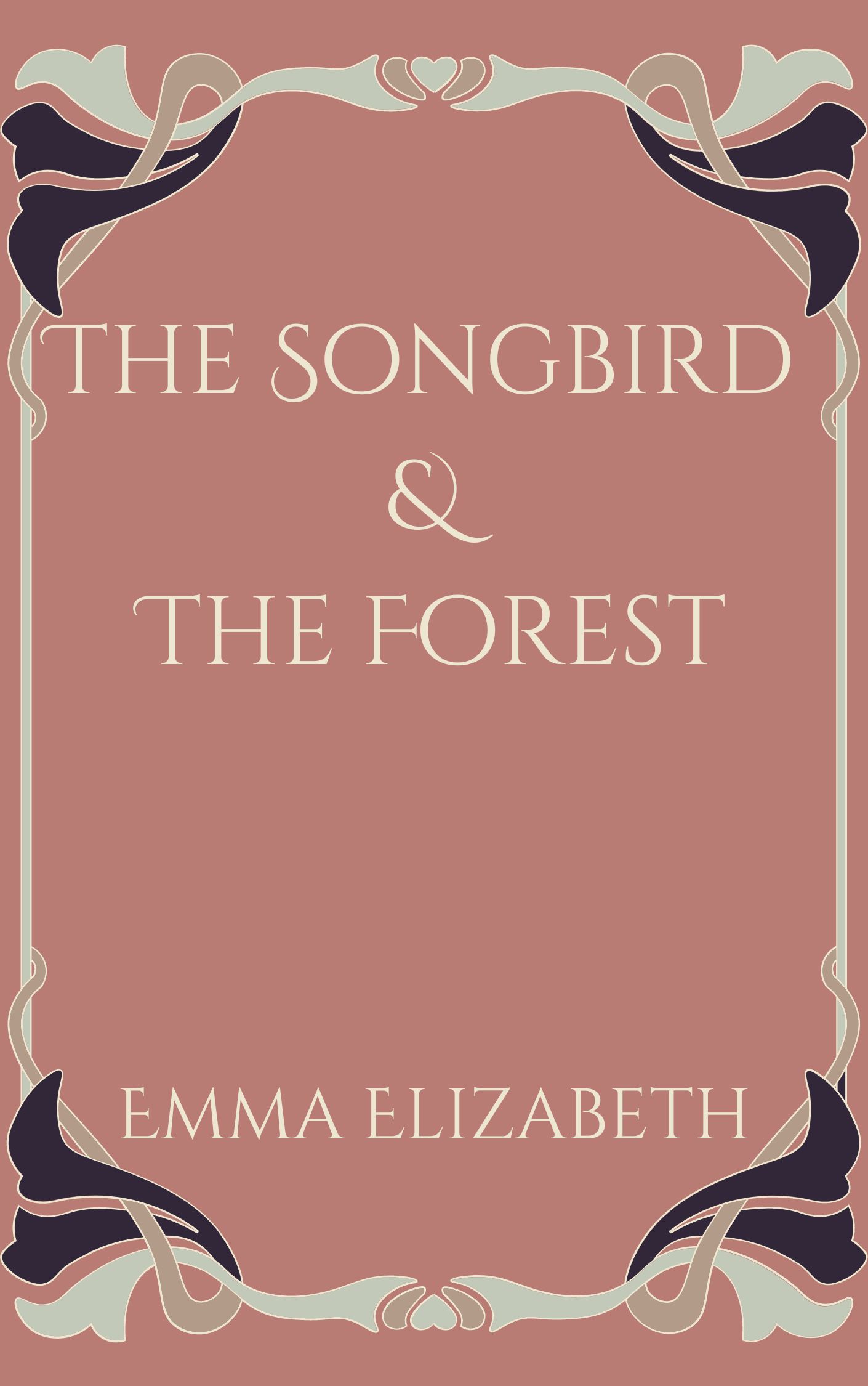 The Songbird & The Forest by Emma Elizabeth | Goodreads