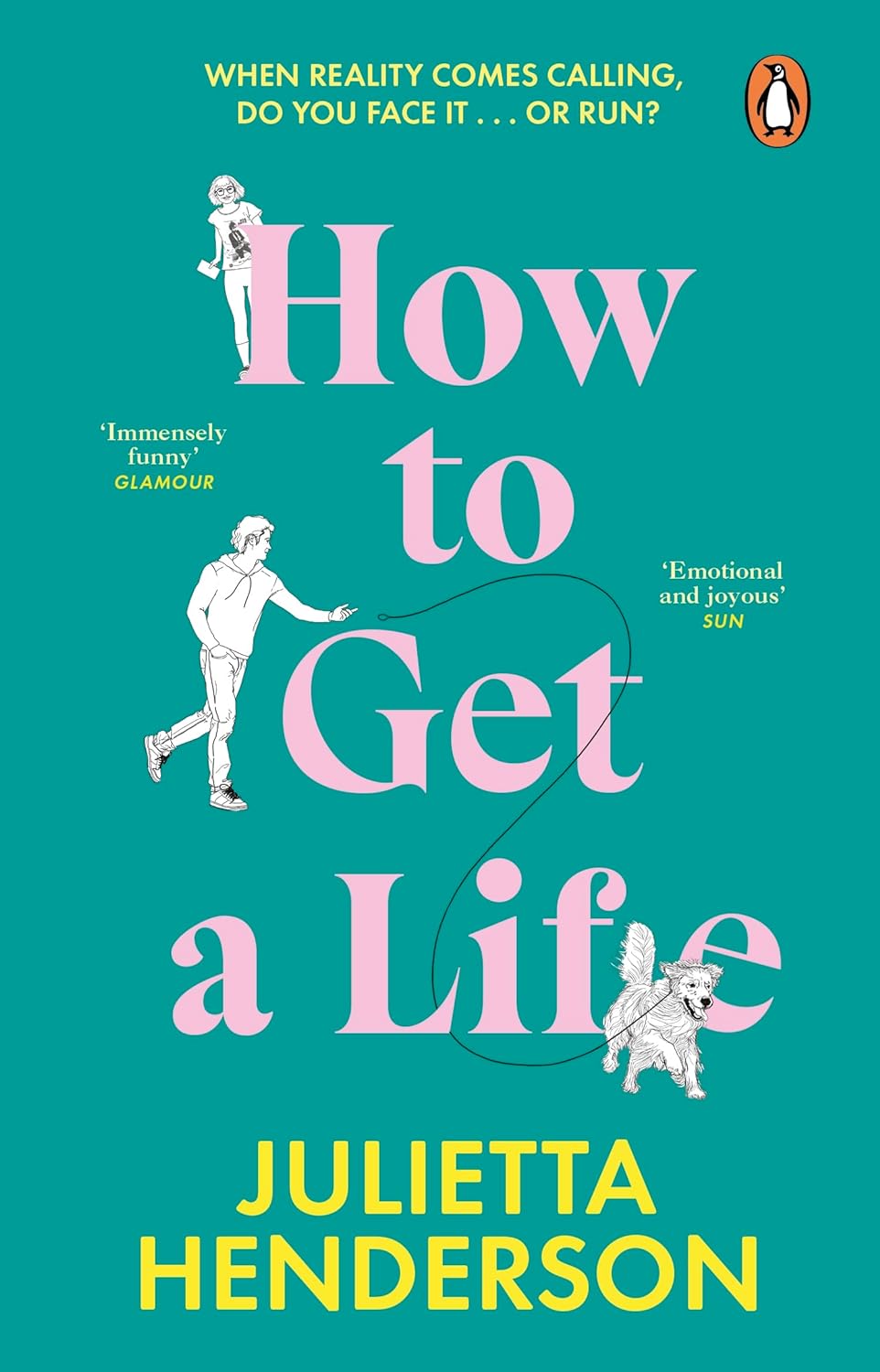 How to Get a Life by Julietta Henderson | Goodreads
