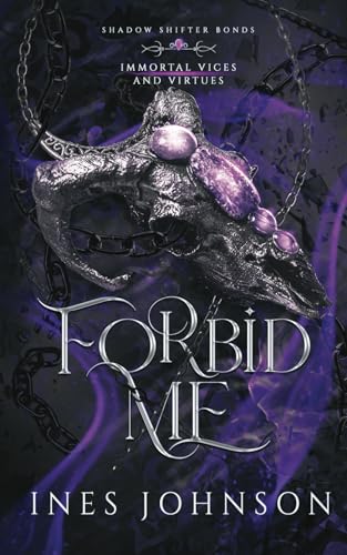 Forbid Me: a Forbidden Love Romantasy by Ines Johnson | Goodreads