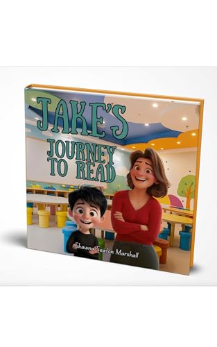 JAKE'S JOURNEY TO READ by Shawna Marshall | Goodreads