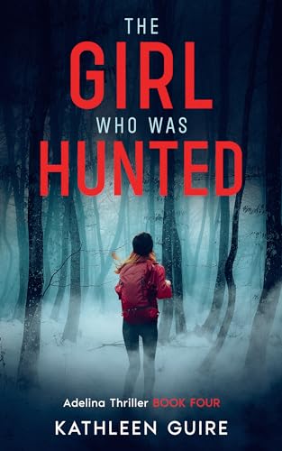 The Girl Who Was Hunted: A twisty Christian mystery novel that will ...