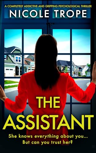 The Assistant by Nicole Trope | Goodreads