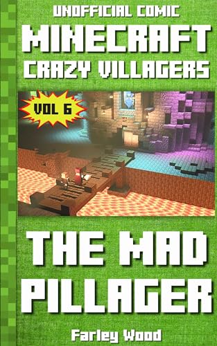 (Unofficial Comic) Minecraft: Crazy Villagers: The Mad Pillager - Vol 6 ...