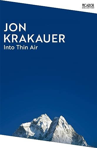 Into Thin Air: A Personal Account of the Everest Disaster by Jon ...