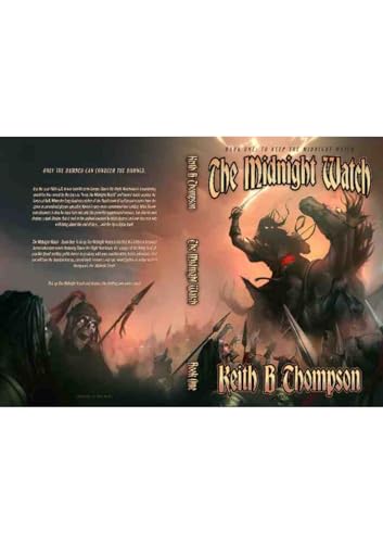 The Midnight Watch : Book One: "To Keep the Midnight Watch" by Keith B ...