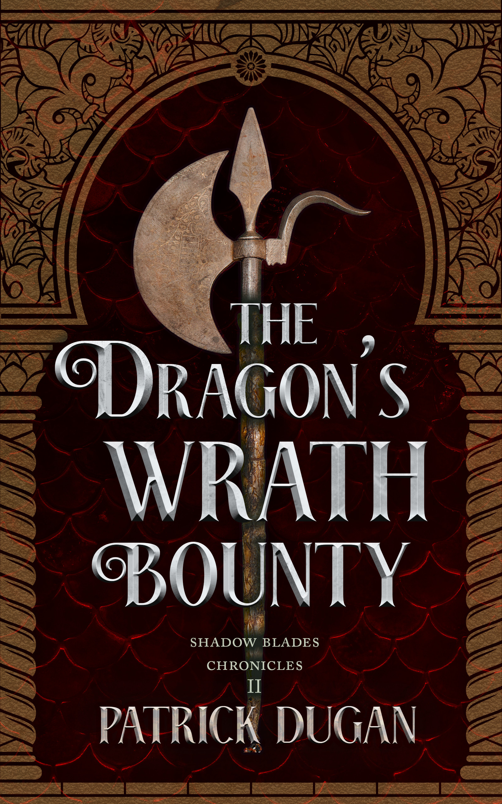 The Dragon's Wrath Bounty by Patrick Dugan | Goodreads