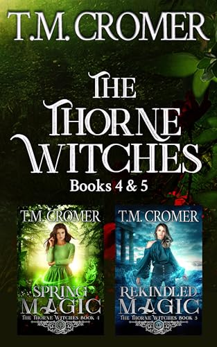The Thorne Witches: Books 4 & 5 by T.M. Cromer | Goodreads